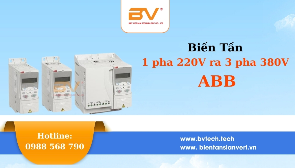 Biến Tần 1 Pha 220V Ra 3 Pha 380V - B&V Việt Nam